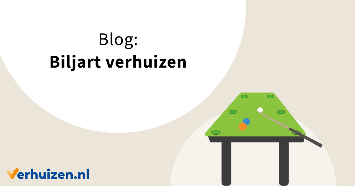 Verhuizen.nl | Een biljart verhuizen: Hoe ga je te werk? [tips